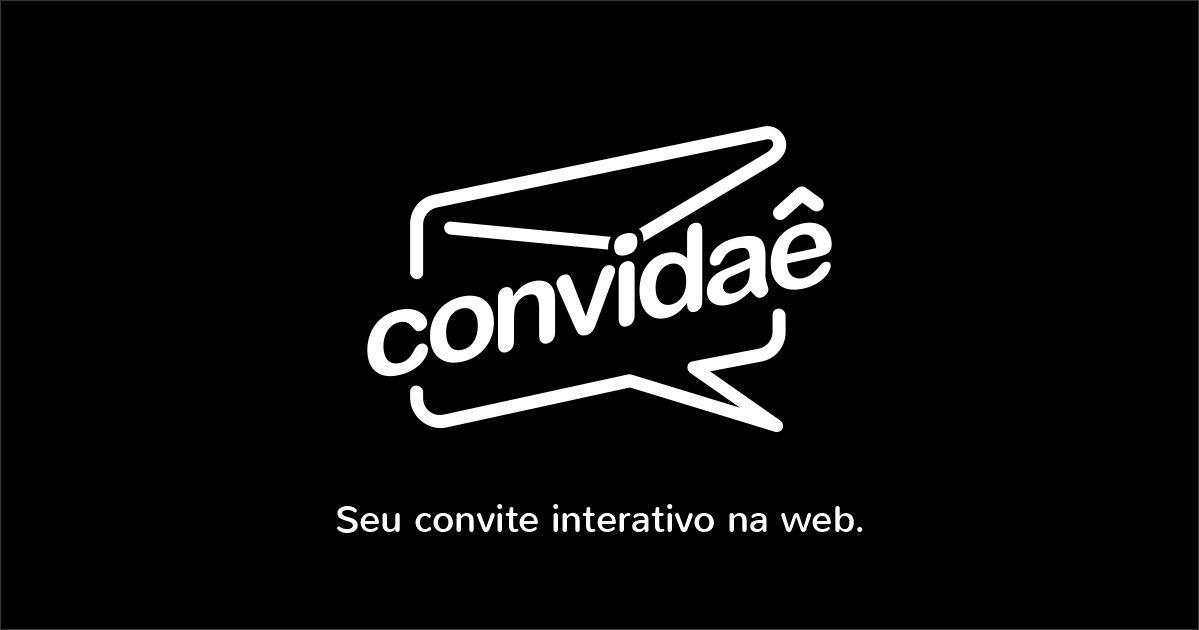 Convidaê | Seu novo convite digital e interativo na web.